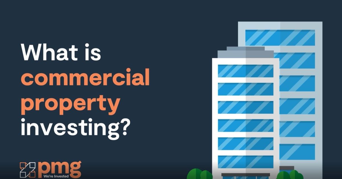 Understanding Commercial Property Investment - PMG Funds